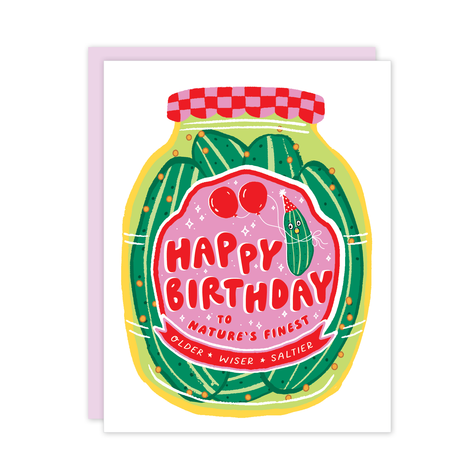 "Birthday Pickles" Greeting Card – More Than Words
