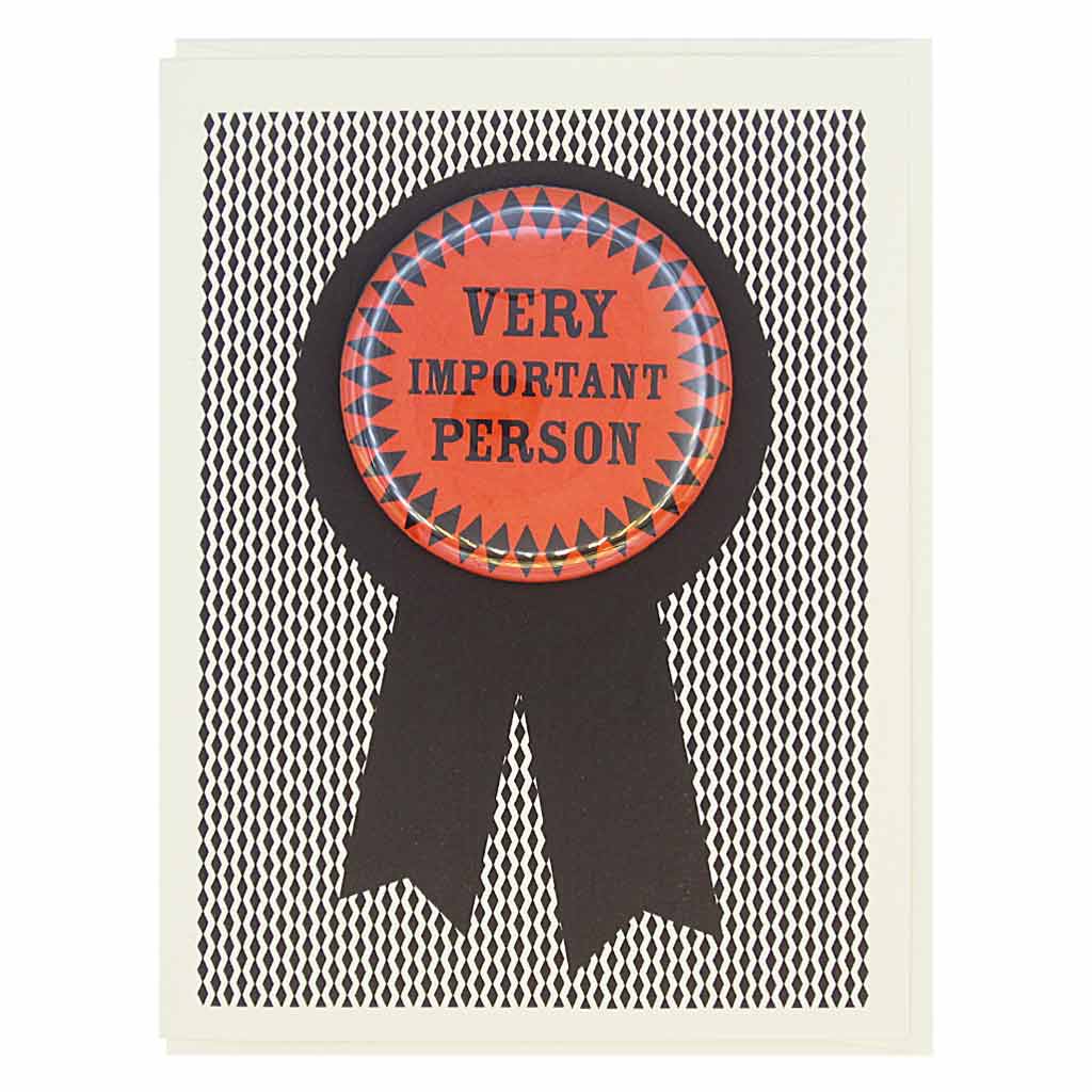 "Very Important Person" Greeting Card & Button – More Than Words